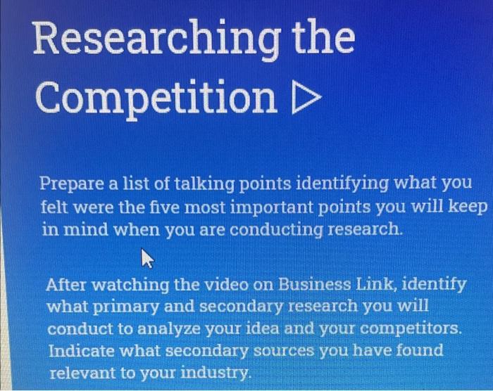 Solved Researching the Competition D Prepare a list of | Chegg.com