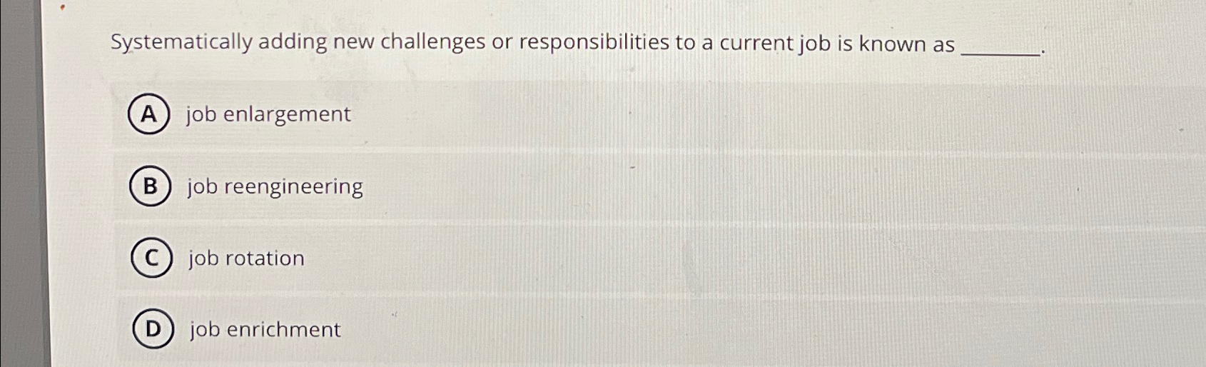Solved Systematically adding new challenges or | Chegg.com