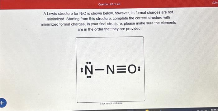 Solved A Lewis structure for N2O is shown below, however, | Chegg.com