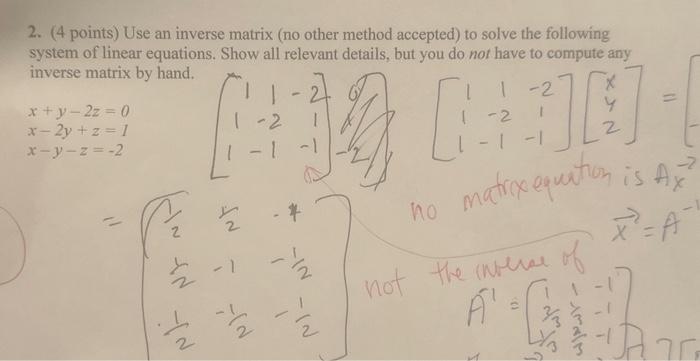 Solved 2. (4 points) Use an inverse matrix (no other method | Chegg.com