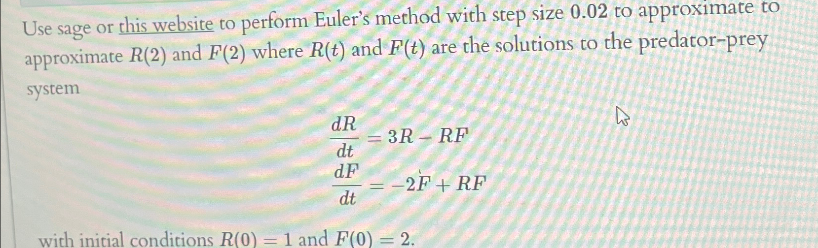 Solved Use sage or this website to perform Euler's method | Chegg.com