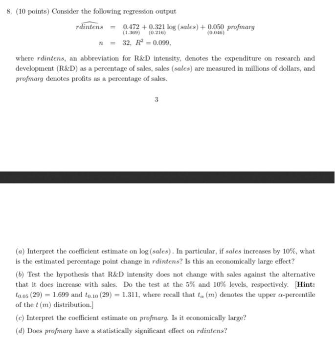 Solved 8. (10 points) Consider the following regression | Chegg.com Solved 8. (10 points) Consider the following regression | Chegg.com