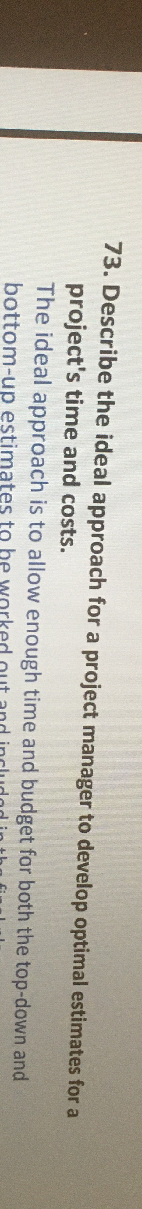 Solved Describe the ideal approach for a project manager to | Chegg.com