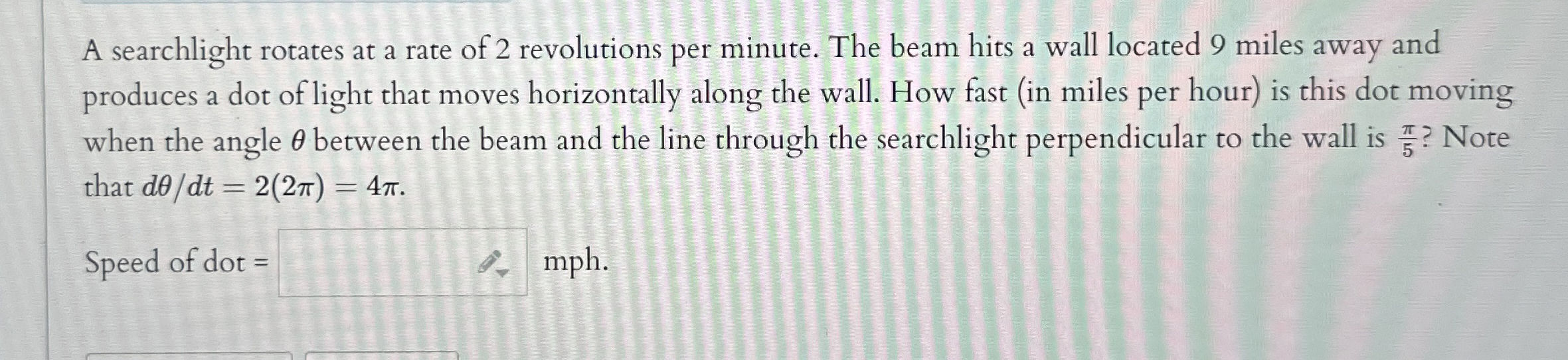 A searchlight rotates at a rate of 2 ﻿revolutions per | Chegg.com