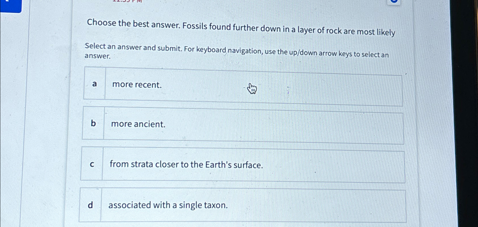 Solved Choose the best answer. Fossils found further down in | Chegg.com