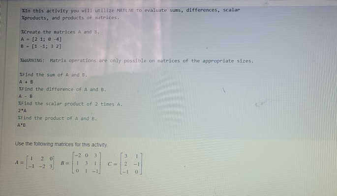 Solved %In this activity you will utilize MATLAB to evaluate | Chegg.com