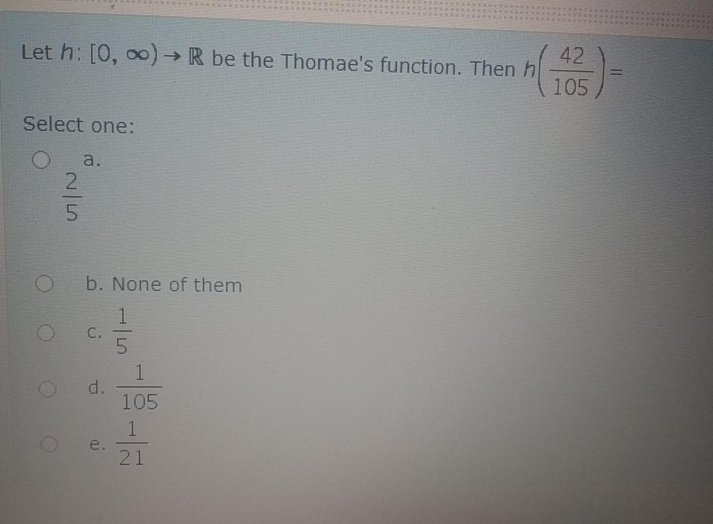 Solved Let h: [0, 00 → R be the Thomae's function. Then h | Chegg.com