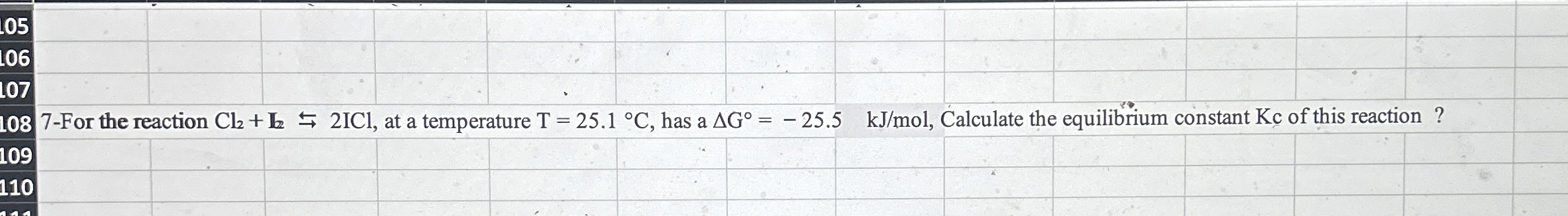 Solved For the reaction Cl2+L2⇆2ICl, at a temperature | Chegg.com