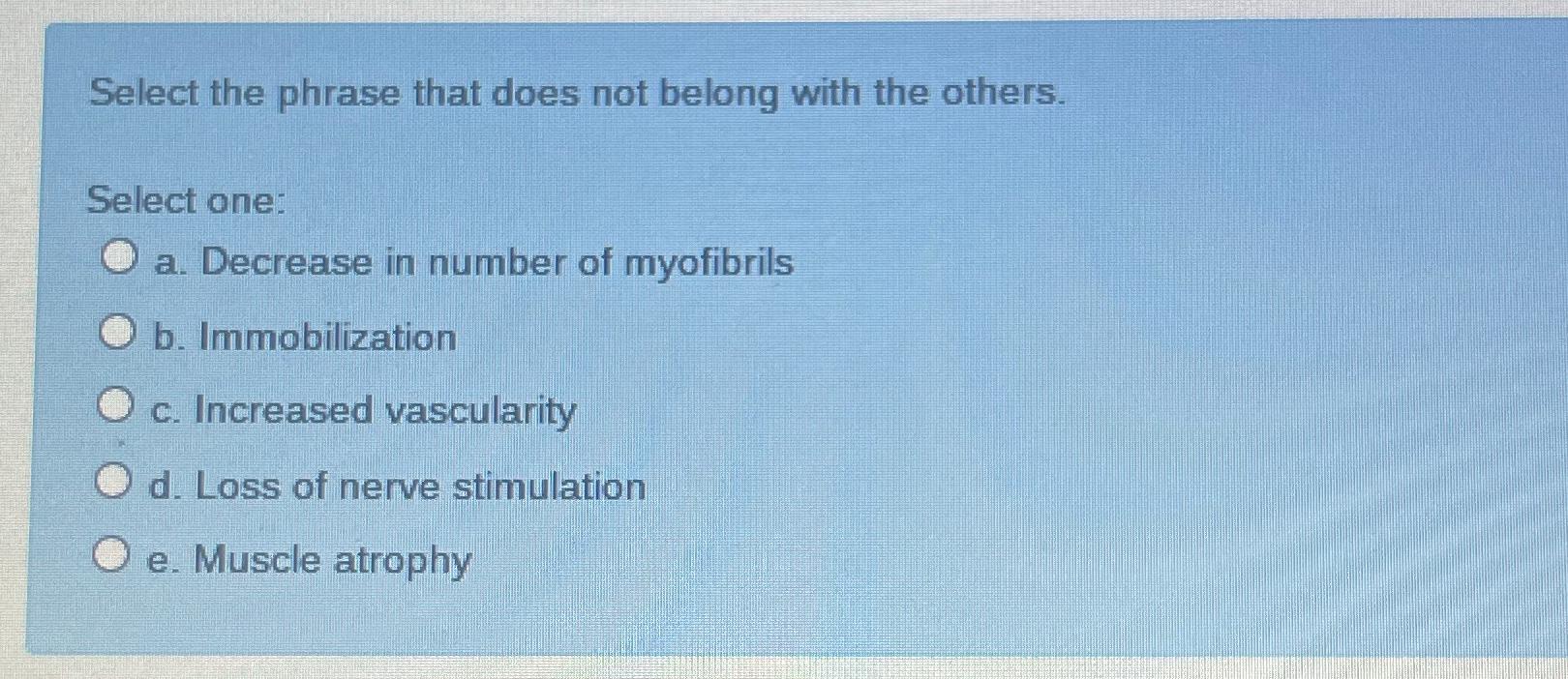 Solved Select the phrase that does not belong with the | Chegg.com