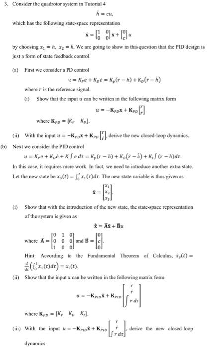 Solved 3. Consider the quadrotor system in Tutorial 4 h=cu, | Chegg.com