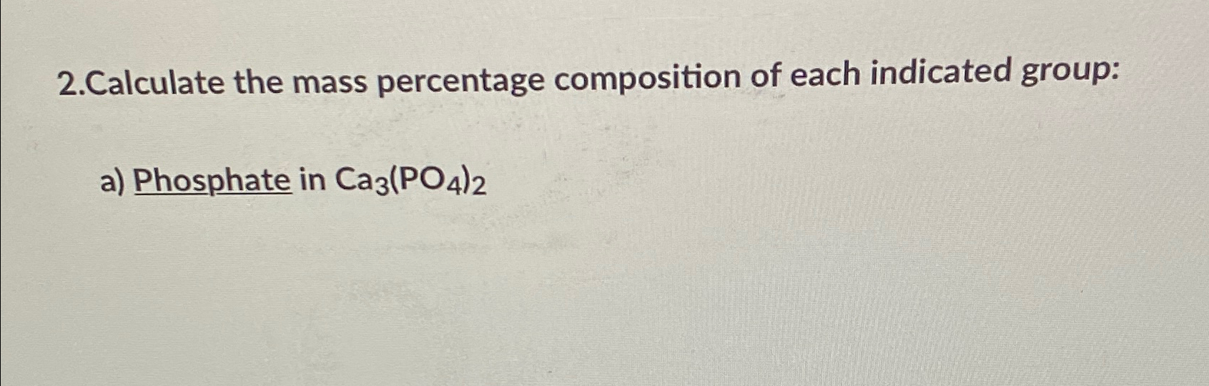 Solved 2.Calculate the mass percentage composition of each | Chegg.com