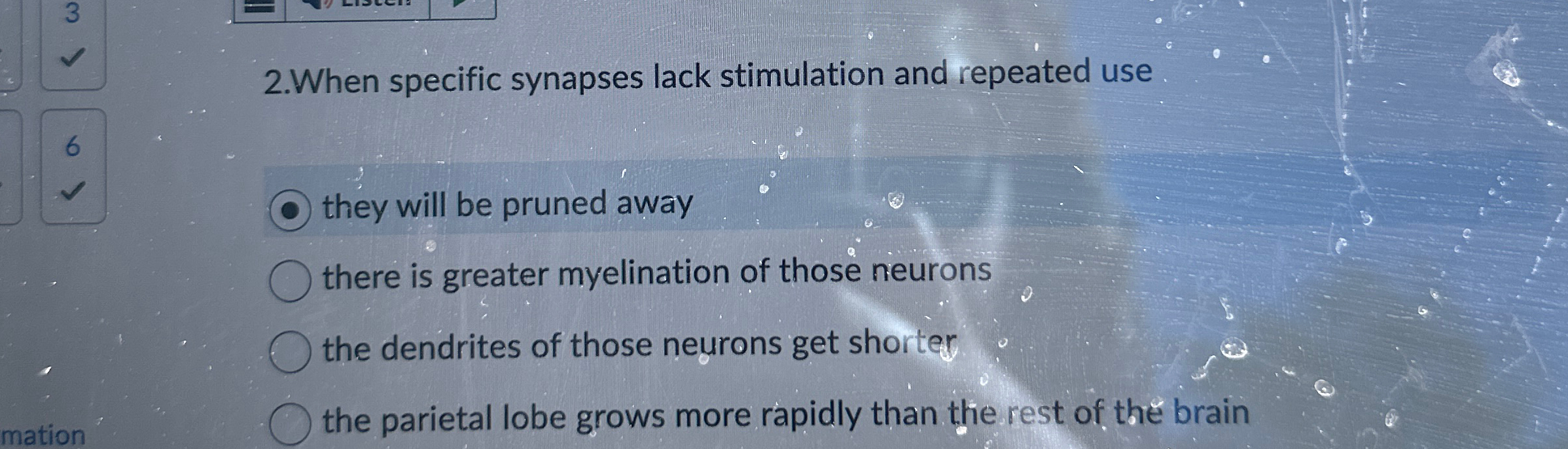 Solved 2.When specific synapses lack stimulation and | Chegg.com