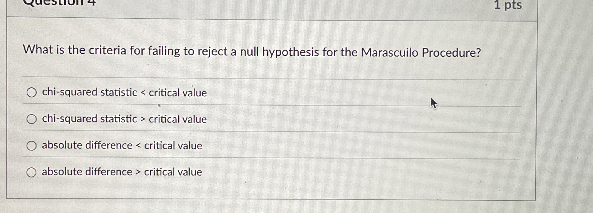Solved What is the criteria for failing to reject a null | Chegg.com
