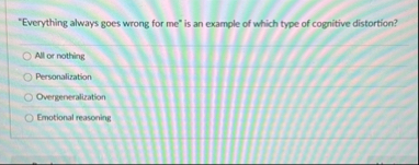 Solved "Everything always goes wrong for me" ﻿is an example | Chegg.com