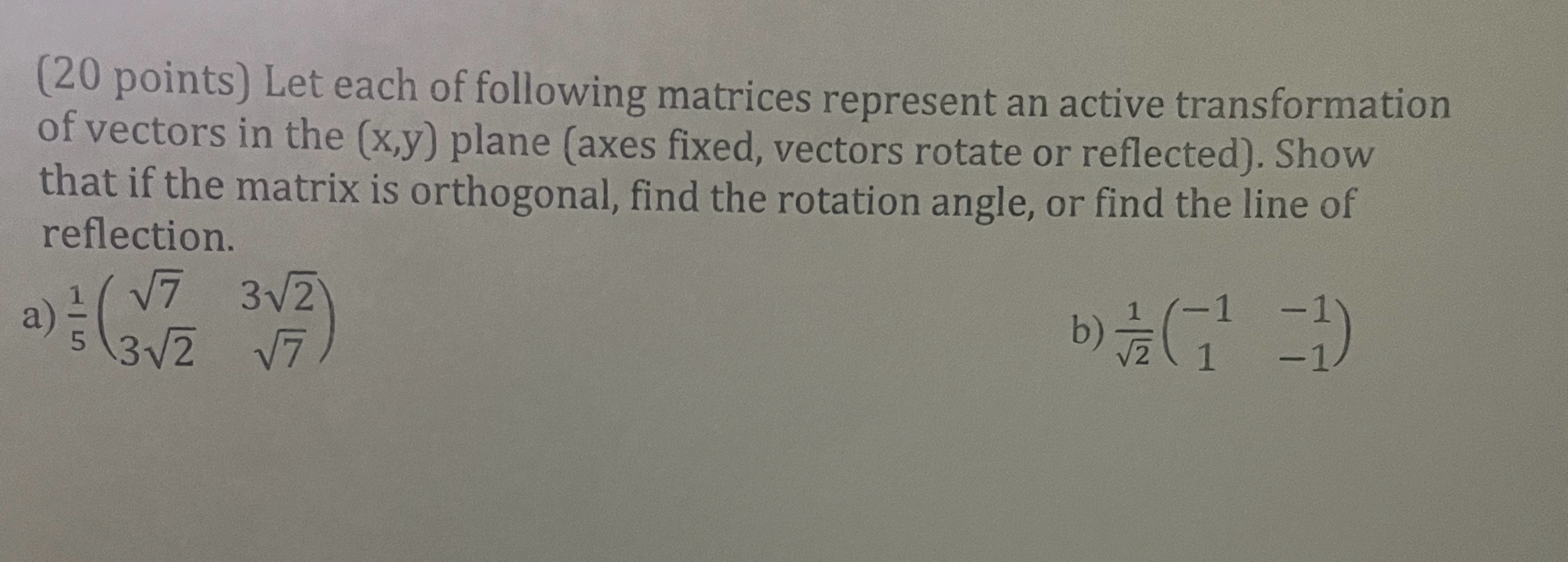 Solved (20 ﻿points) ﻿Let each of following matrices | Chegg.com