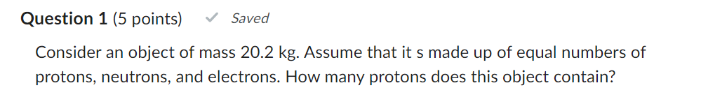 Solved Question 1 (5 ﻿points)SavedConsider an object of mass | Chegg.com