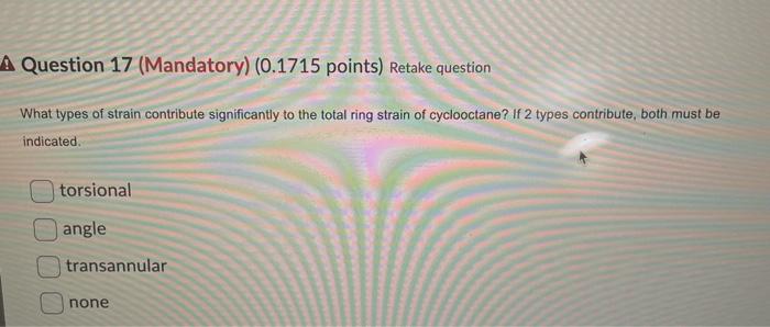 Solved What types of strain contribute significantly to the | Chegg.com