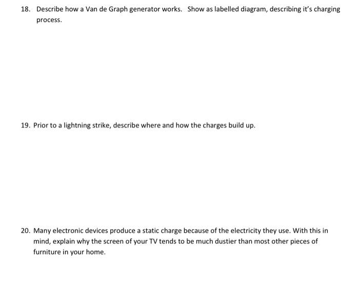 Solved 18. Describe how a Van de Graph generator works. Show | Chegg.com