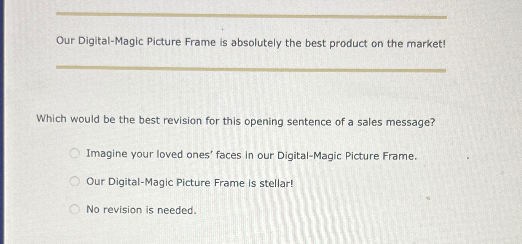 Solved Our Digital-Magic Picture Frame is absolutely the | Chegg.com