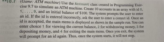 Solved (Game: ATM machine) Use the Account class created in | Chegg.com