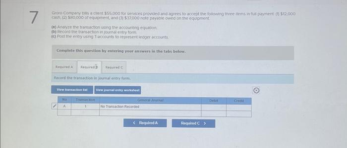 Solved 7 Groro Company bills a client $55,000 for services | Chegg.com