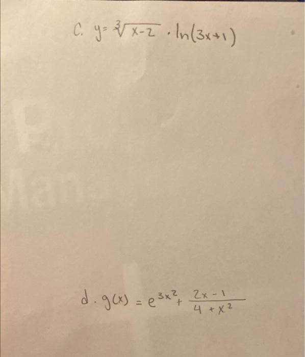 Solved y=3x−2⋅ln(3x+1) g(x)=e3x2+4+x22x−1 | Chegg.com