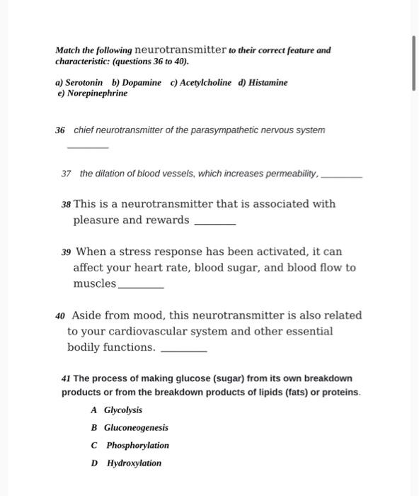 Solved Match the following neurotransmitter to their correct | Chegg.com