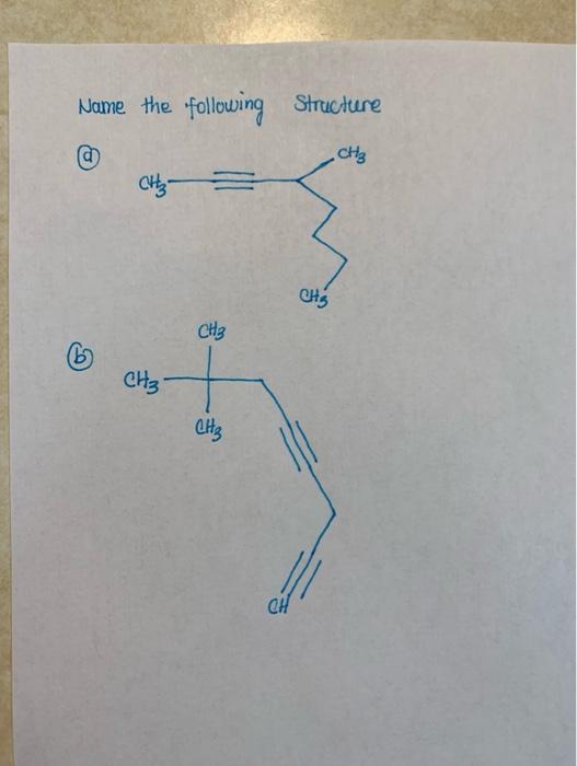 Solved Name the following Structure @ CH₃ CHS CHE (bo CH₃ | Chegg.com