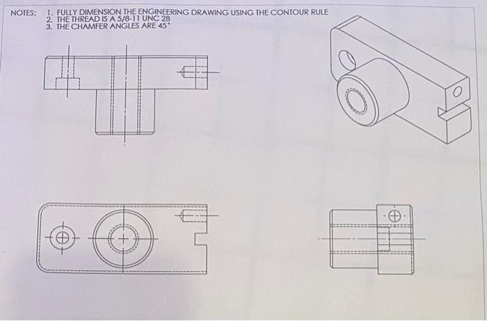 Solved 1. Fully dimension the engineering drawing using the | Chegg.com