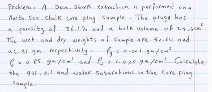 Solved 3 Problem: A Dean Stark Extraction is performed - on | Chegg.com