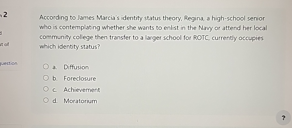 2 ﻿According to James Marcia's identity status | Chegg.com