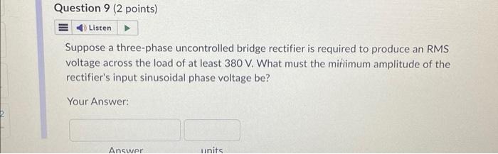Solved Suppose a three-phase uncontrolled bridge rectifier | Chegg.com