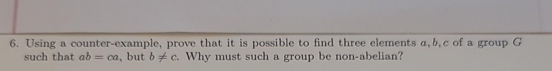 Solved 6. Using a counter-example, prove that it is possible | Chegg.com