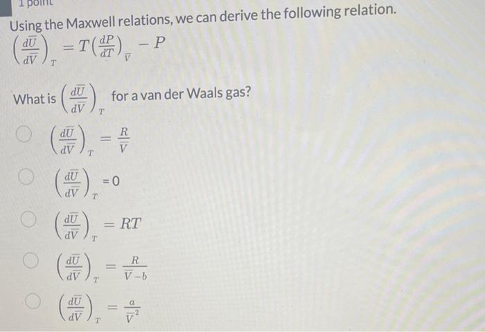 Solved Using the Maxwell relations, we can derive the | Chegg.com