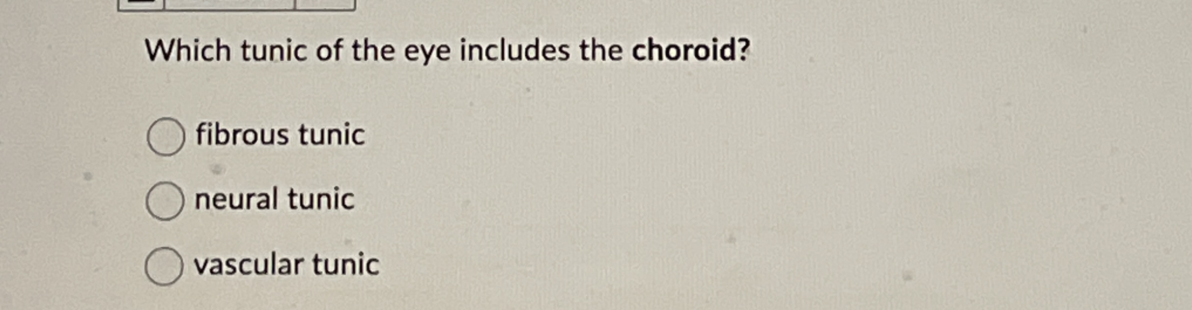 High Quality SOLUTION Which tunic of the eye includes the choroid ...