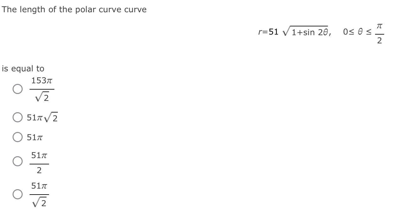 Solved The length of the polar curve | Chegg.com