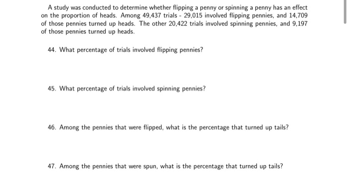 Solved A study was conducted to determine whether flipping a | Chegg.com