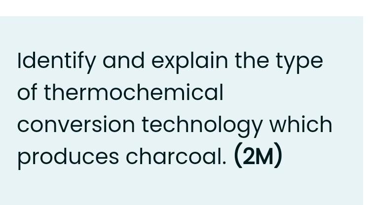 Solved Identify and explain the type of thermochemical | Chegg.com