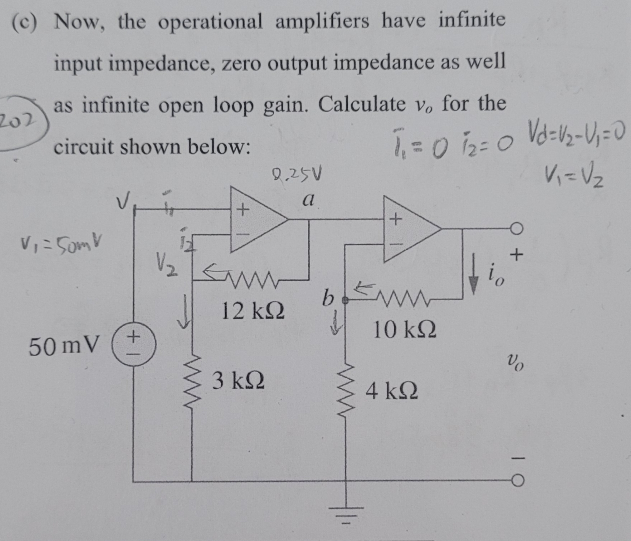 Solved (c) ﻿Now, the operational amplifiers have infinite | Chegg.com