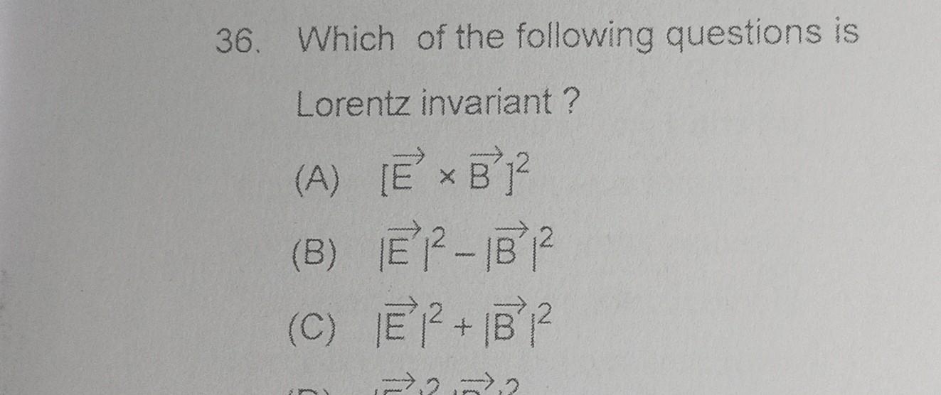 Solved 36. Which of the following questions is Lorentz | Chegg.com