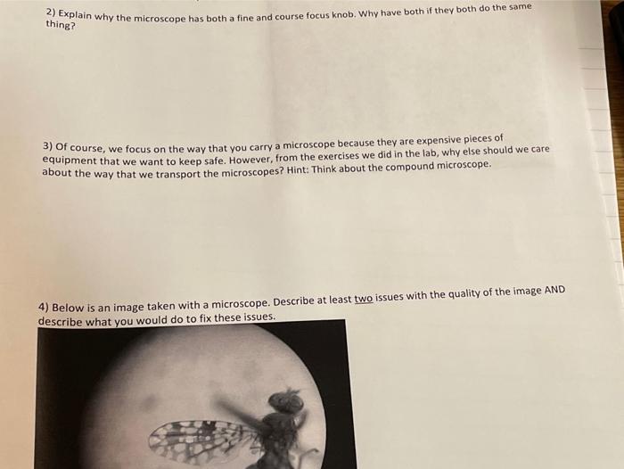 Solved 2h explain why the microscope has both a fine and | Chegg.com