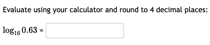 Solved Evaluate using your calculator and round to 4 | Chegg.com