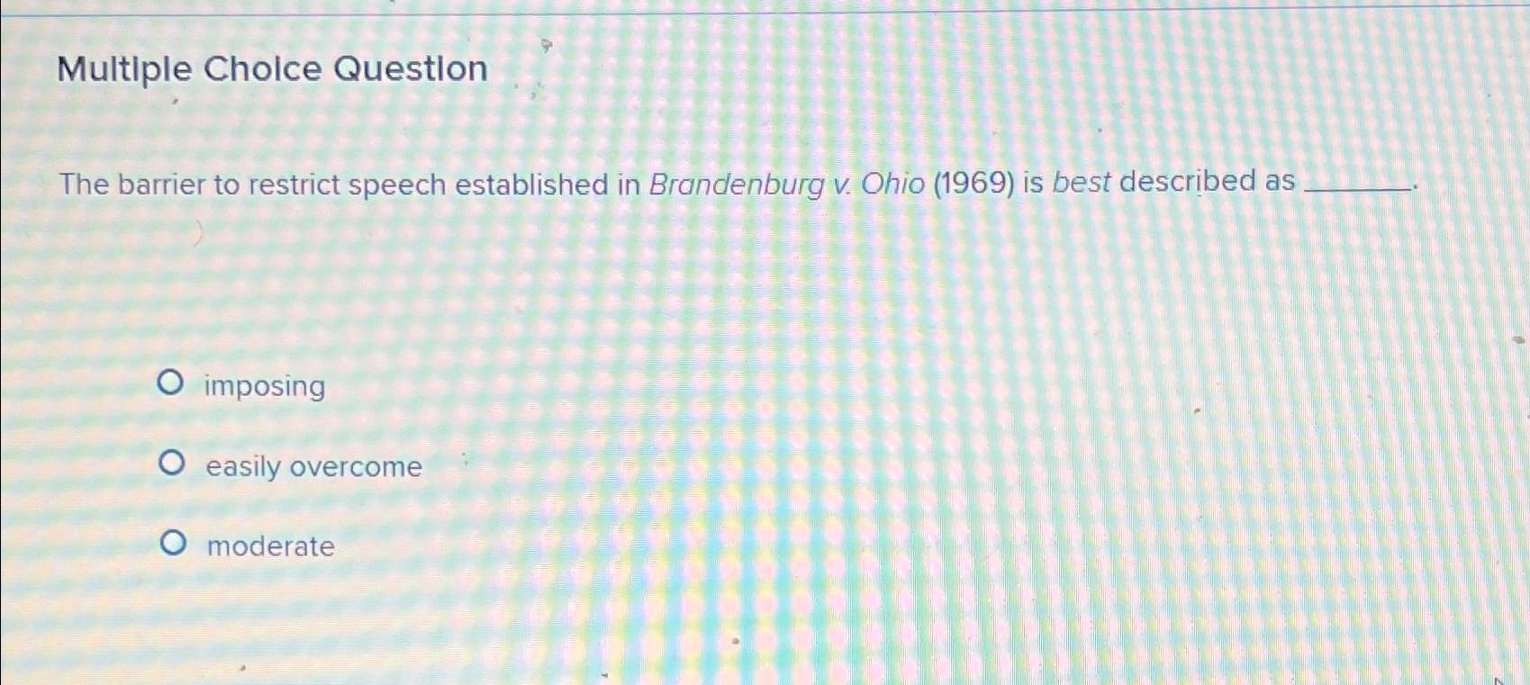 Solved Multiple Choice QuestionThe barrier to restrict | Chegg.com