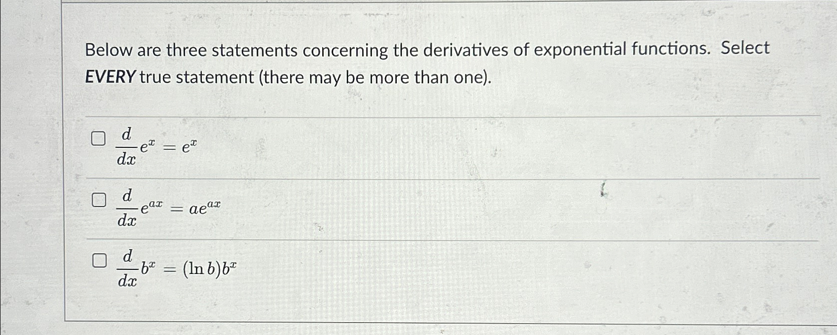 Solved Below are three statements concerning the derivatives | Chegg.com