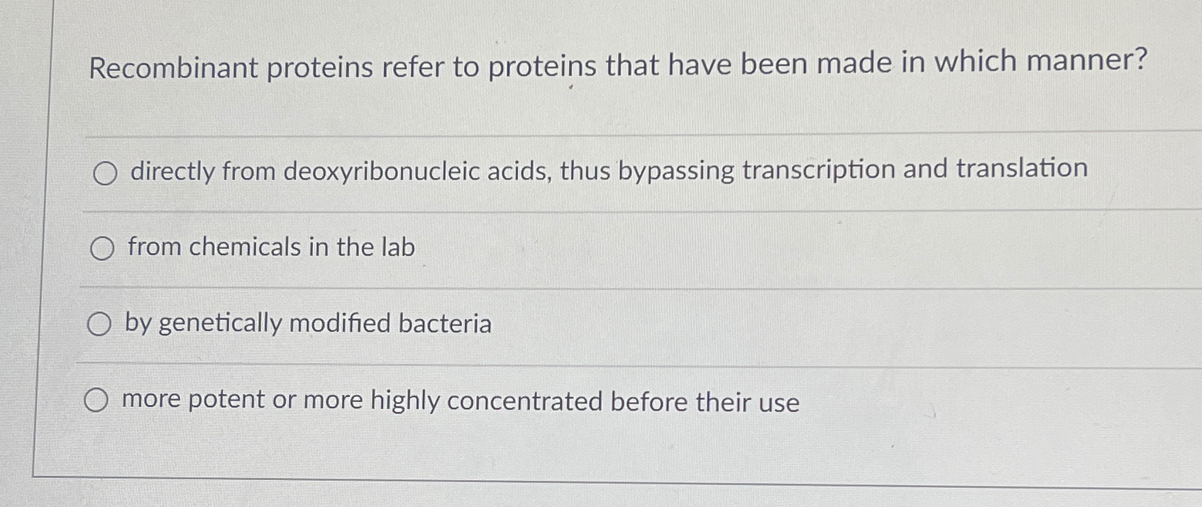Solved Recombinant proteins refer to proteins that have been | Chegg.com