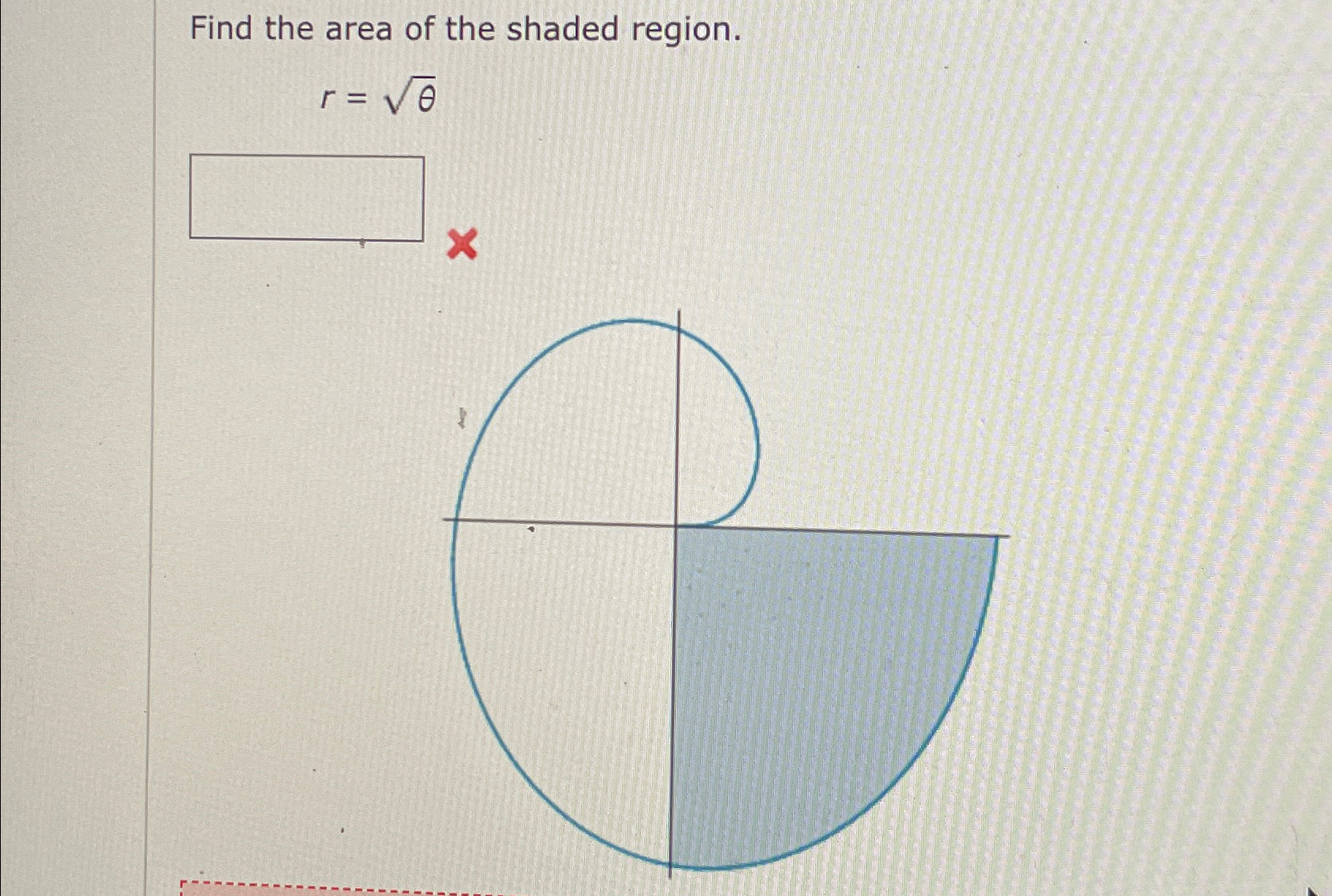 Solved Find the area of the shaded region.r=θ2 | Chegg.com