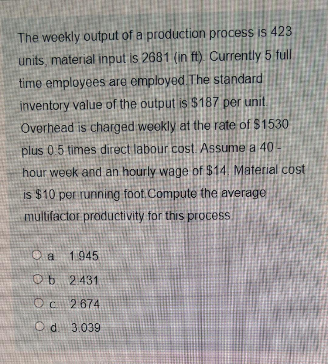 Solved The weekly output of a production process is 423 | Chegg.com