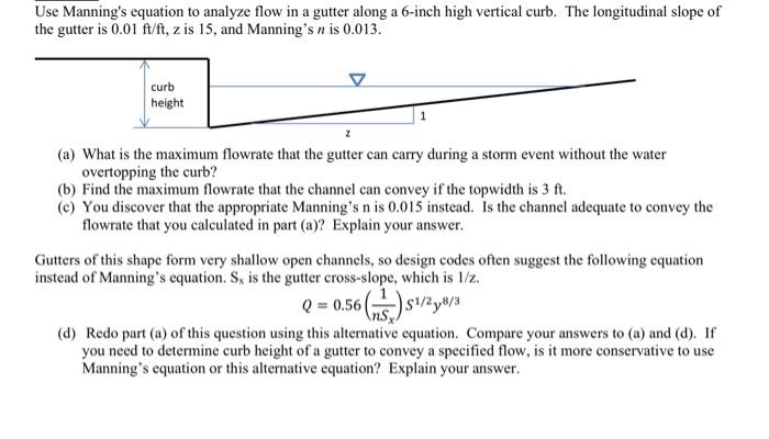 Solved Use Manning's equation to analyze flow in a gutter | Chegg.com