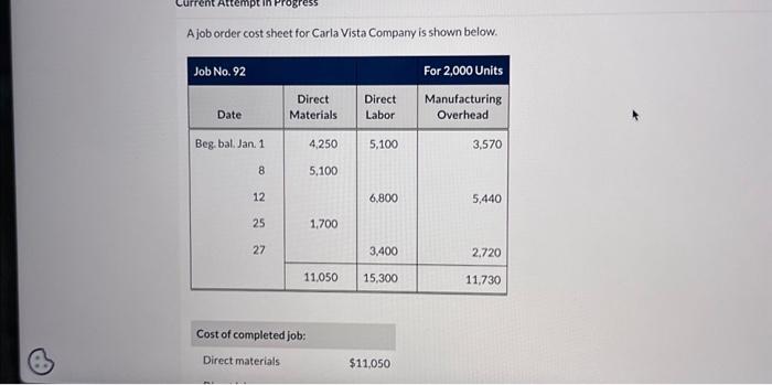Solved A job order cost sheet for Carla Vista Company is | Chegg.com