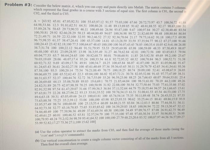 Solved Consider the below matrix A, which you can copy and | Chegg.com